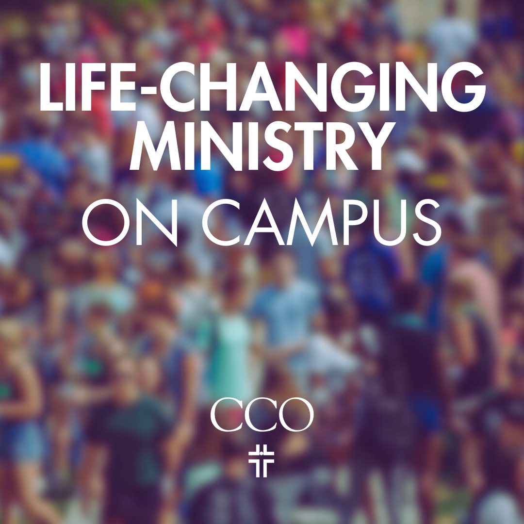 Double your gift and equip the next generation - CCO | Campus Ministry