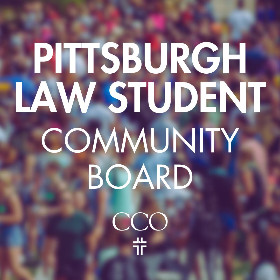 Pittsburgh Law Student Community Board - CCO | Campus Ministry